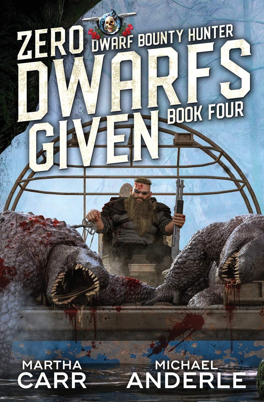 Zero Dwarfs Given (Dwarf Bounty Hunter): Carr, Martha, Anderle, Michael ...