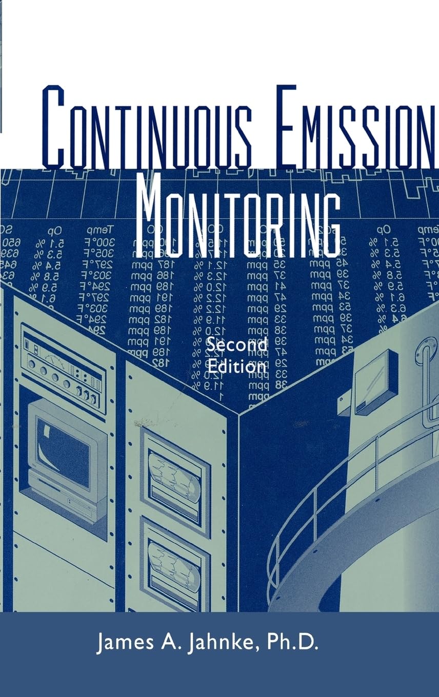 Continuous Emissions Monitoring: Jahnke, James A., Jahnke, James ...