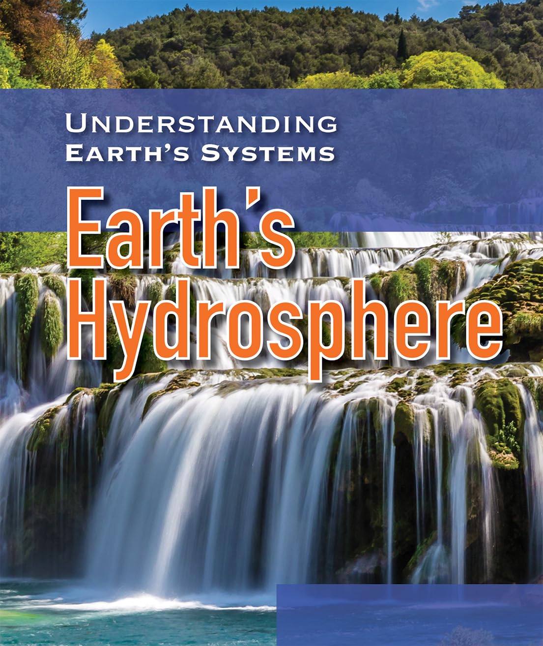 Earth's Hydrosphere (Understanding Earth's Systems): Hayes, Amy ...
