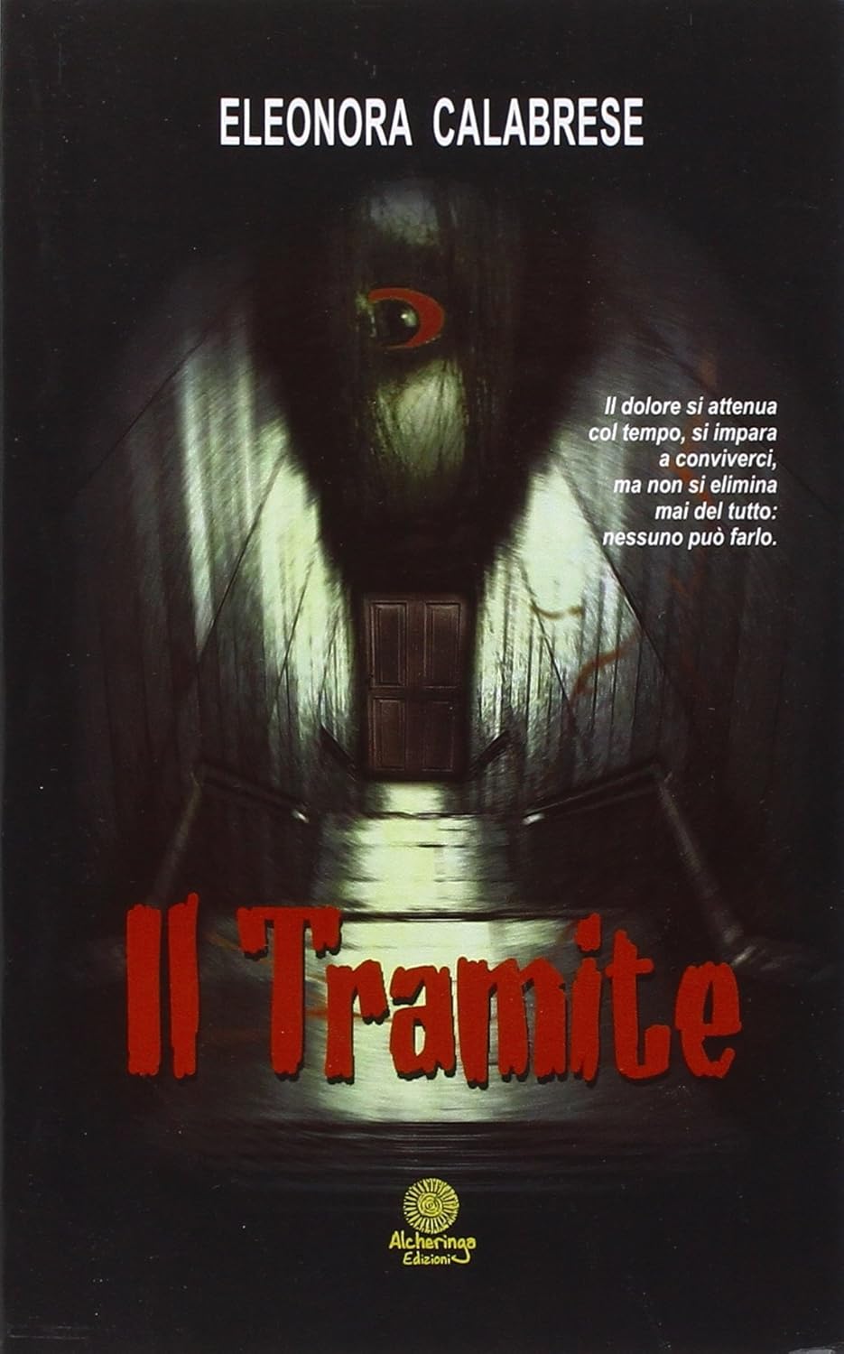 Amazon.fr - Il tramite - Calabrese, Eleonora - Livres