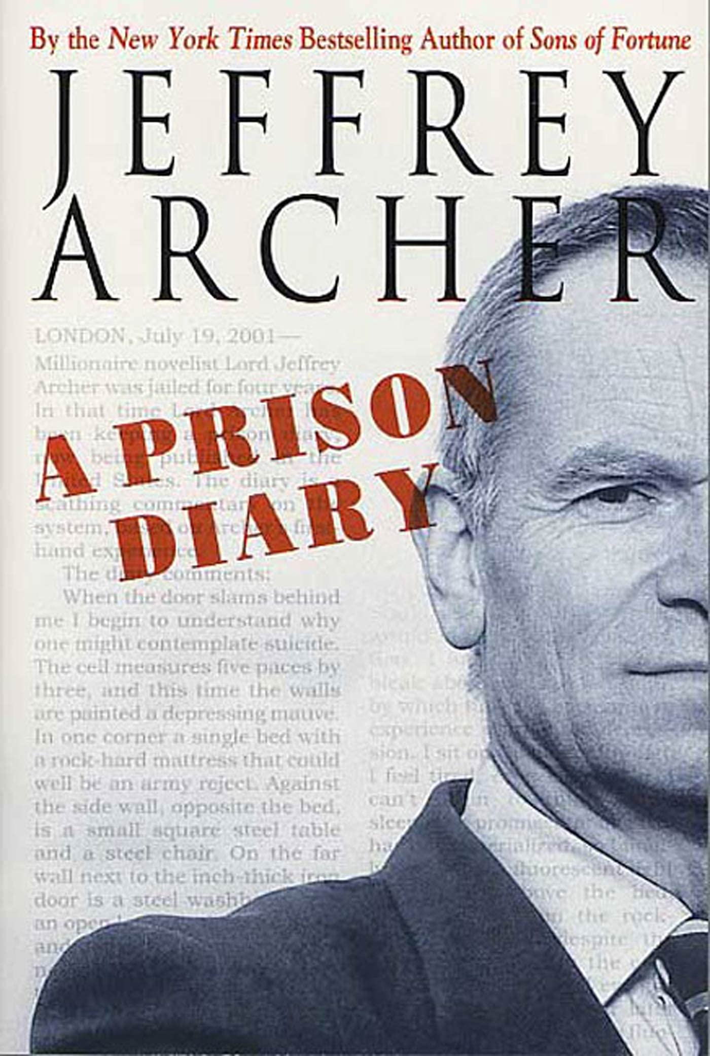 A Prison Diary (A Prison Diary, 1): Archer, Jeffrey: 9780312330842 ...