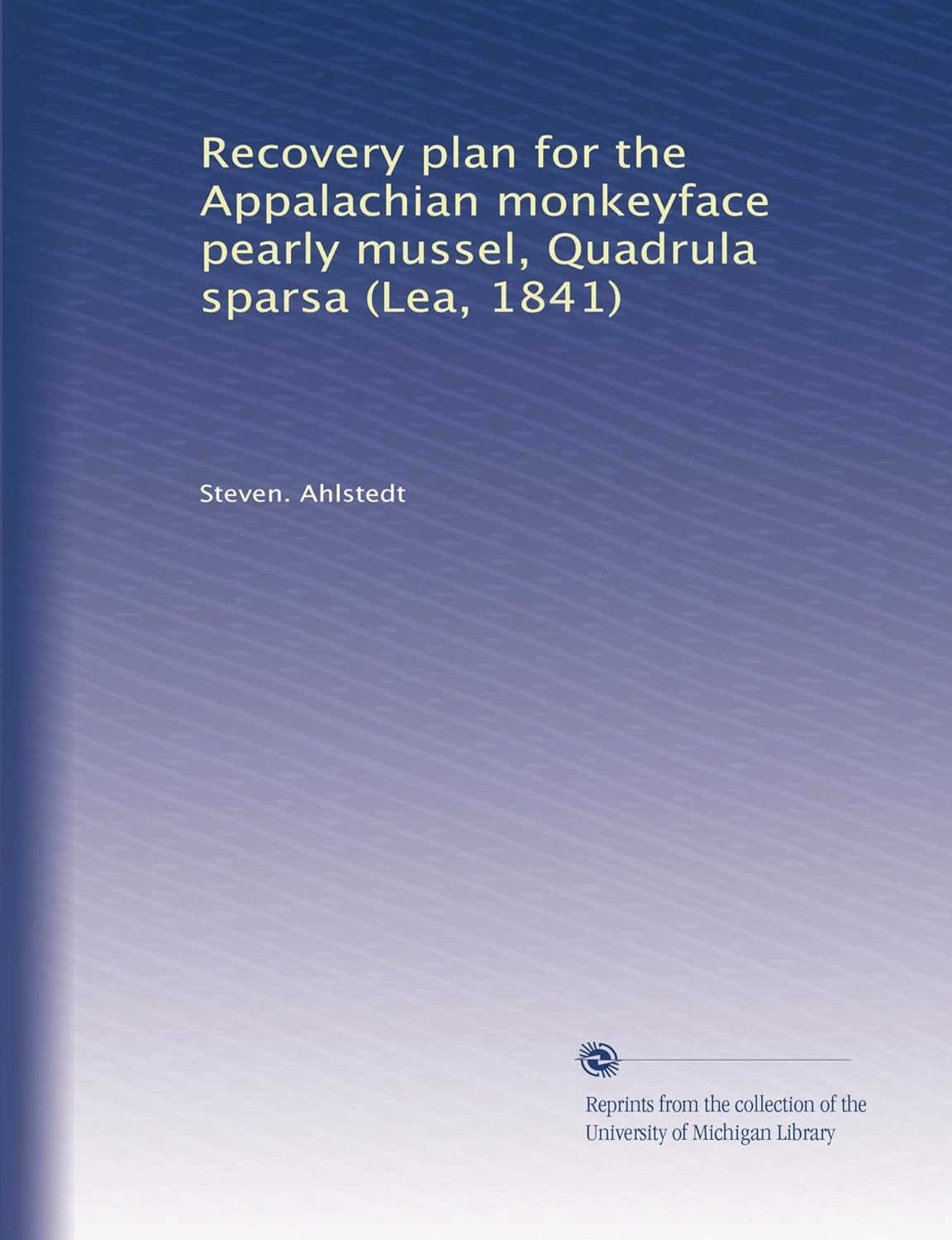 Amazon.com: Recovery plan for the Appalachian monkeyface pearly mussel ...