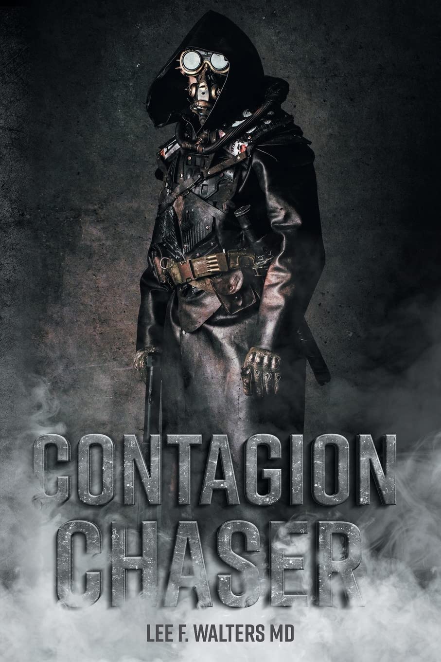 Contagion Chaser: The Story of an Infectious Disease Detective: Walters ...