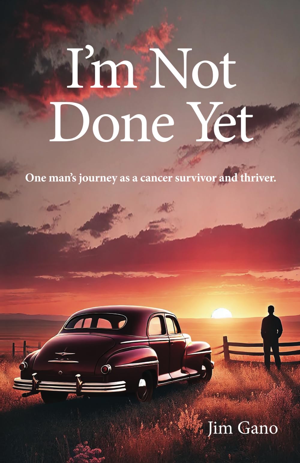 Amazon.com: I'm Not Done Yet: One man's journey as a cancer survivor ...