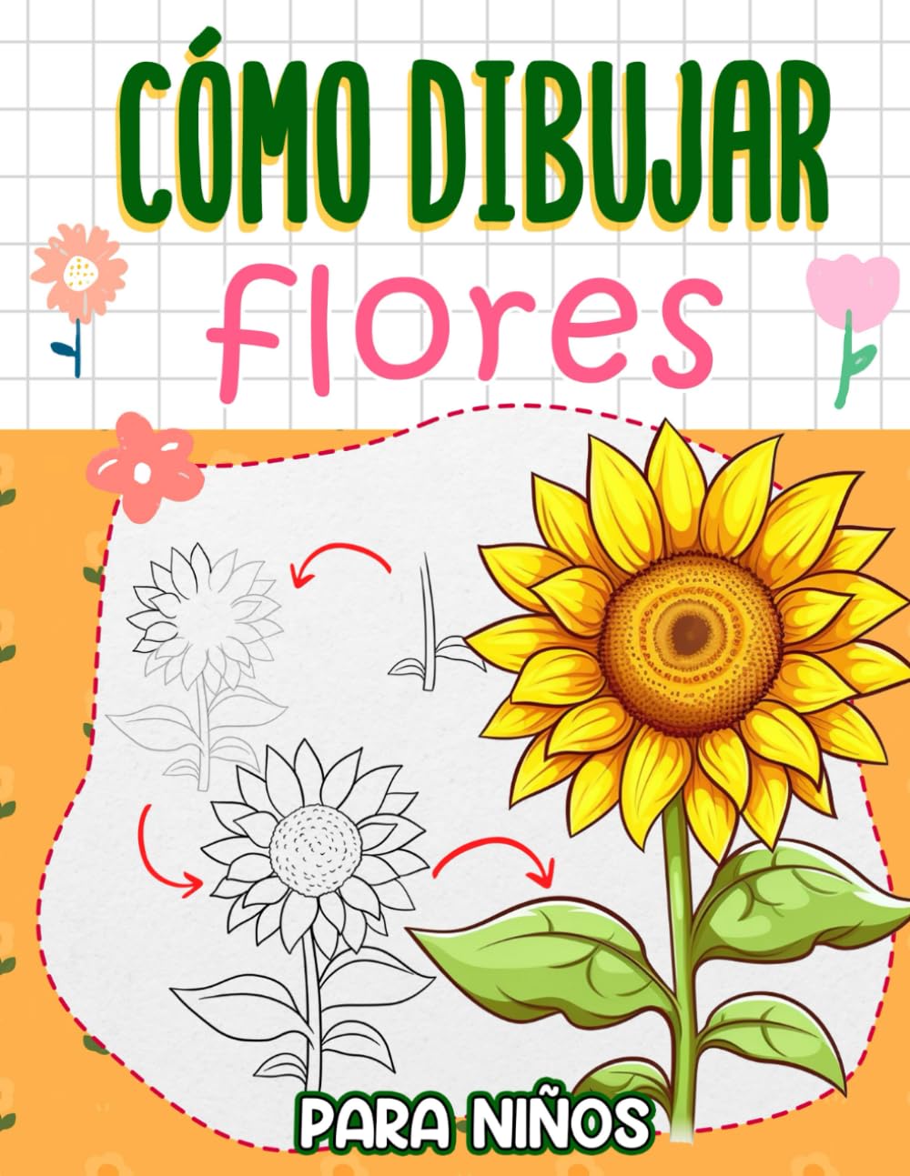 Cómo Dibujar Flores Para Niños Una Colección De Guías De Dibujo De