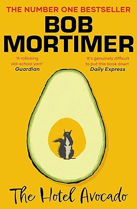 The Hotel Avocado eBook : Mortimer, Bob: Amazon.com.au: Kindle Store