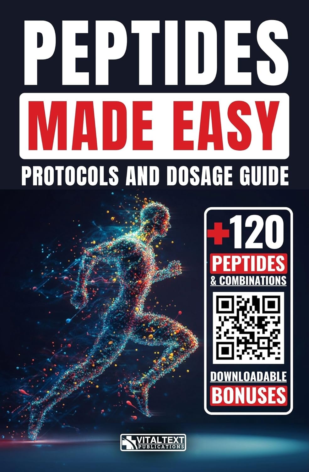Amazon.com: Peptides Made Easy: Protocols and Dosage Guide for Over 120 ...