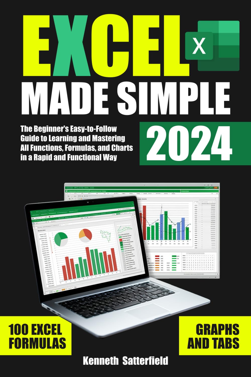 Excel Made Simple 2024: The Beginner's Easy-to-Follow Guide to Learning ...