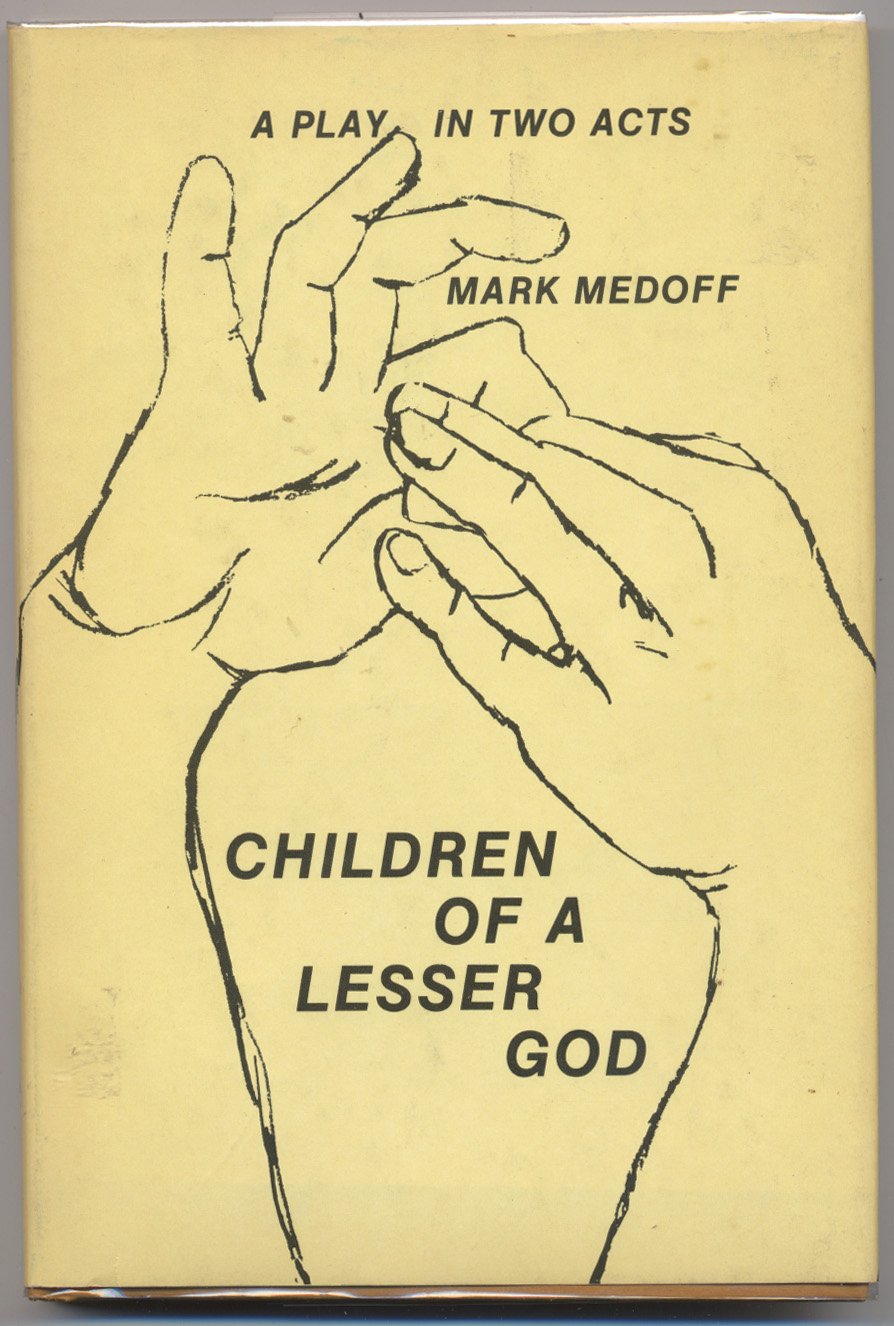 Children of a Lesser God: A Play: Medoff, Mark: 9780883710326: Amazon ...