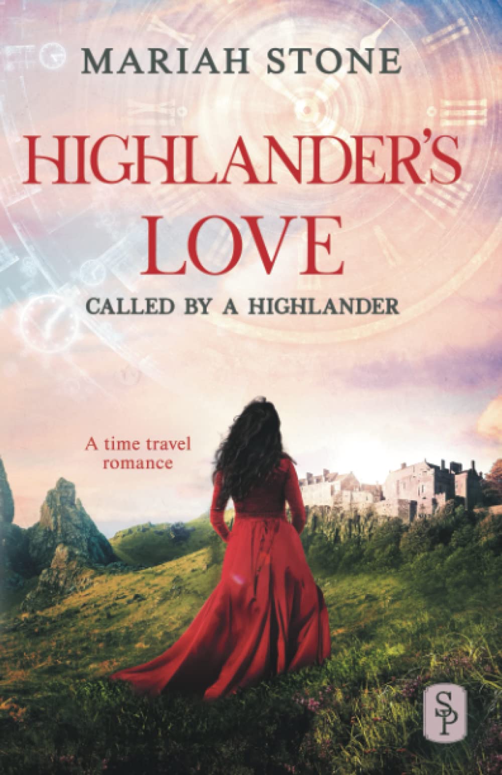 Highlander's Love: A Scottish Historical Time Travel Romance (Called by ...