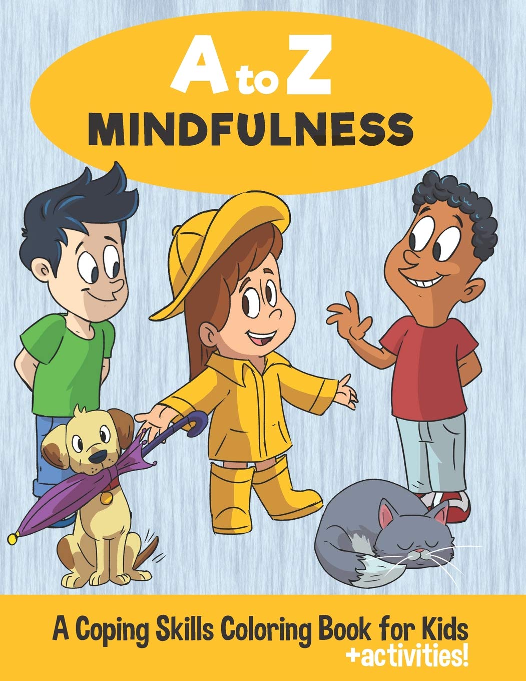 A to Z Mindfulness: A coping skills coloring book for kids: Richter ...