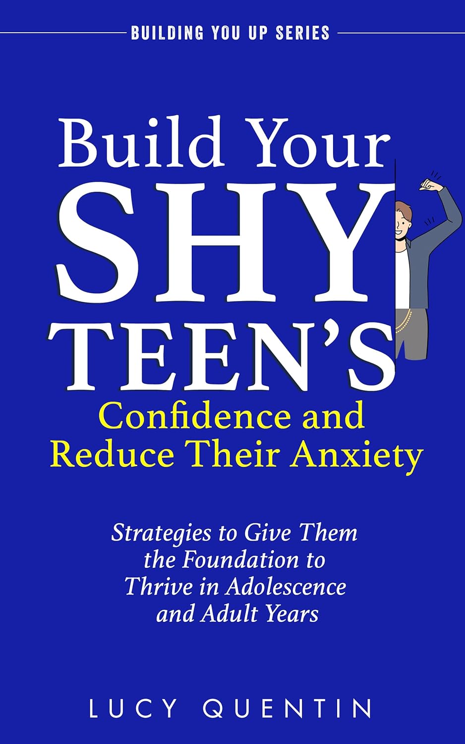 Amazon.com: Build Your Shy Teen's Confidence and Reduce Their Anxiety ...