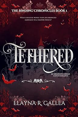 Amazon.com: Tethered: An Arranged Marriage Fantasy Romance (The Binding Chronicles ...