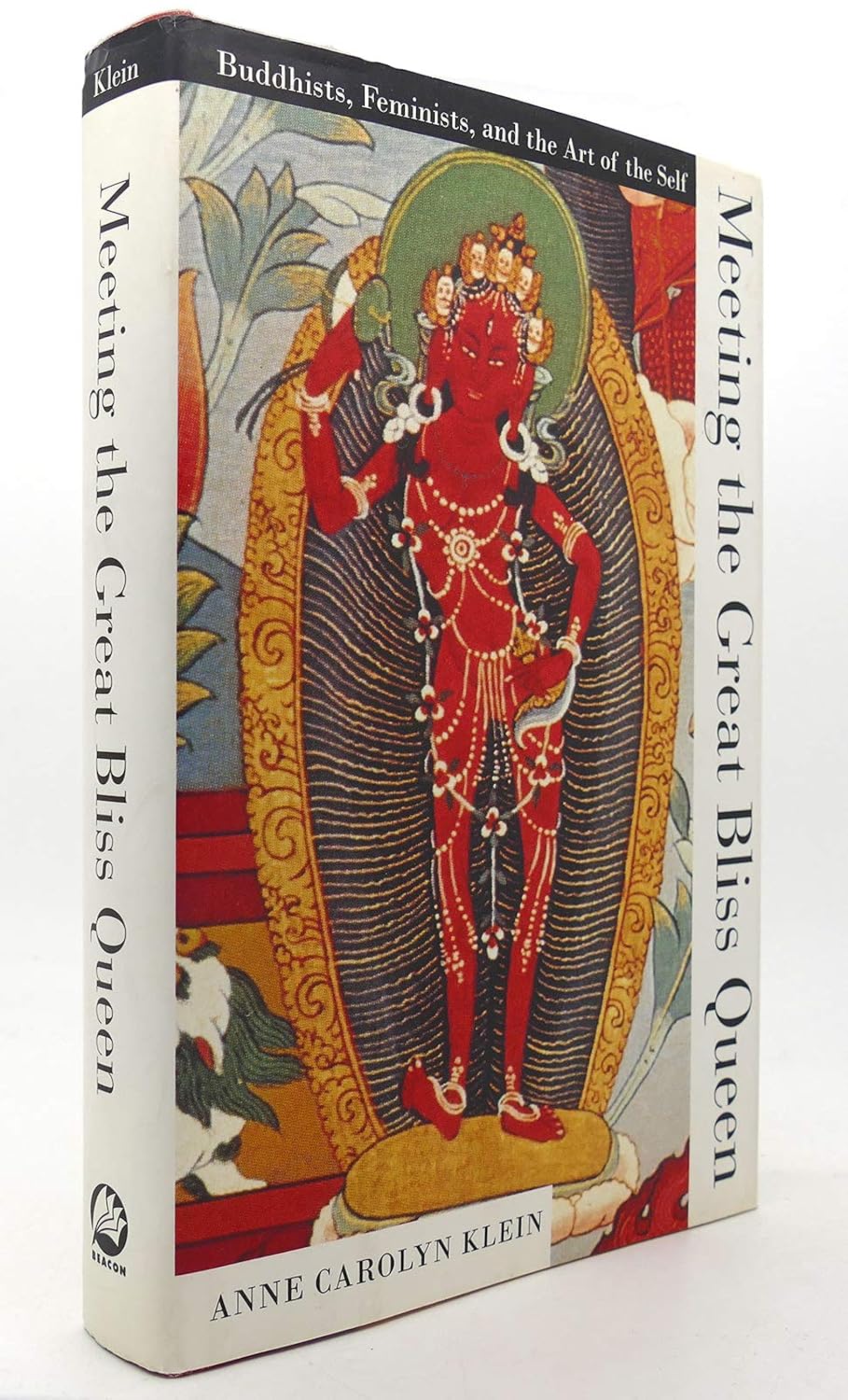 Meeting the Great Bliss Queen: Buddhists, Feminists, and the Art of the ...