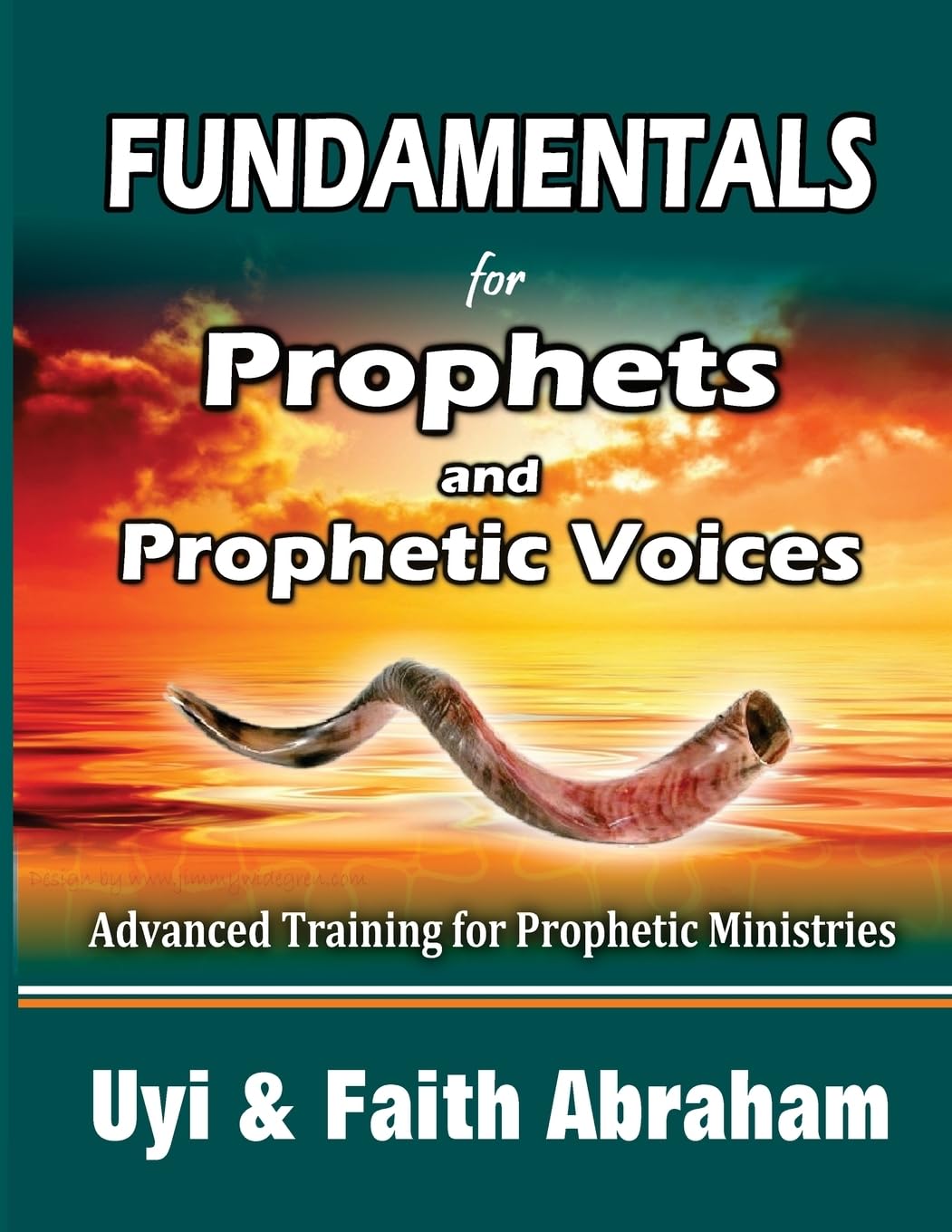 Fundamentals For Prophets and Prophetic Voices: Advanced Training for ...