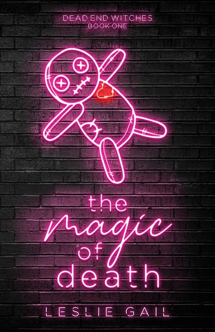 Amazon.com: The Magic of Death: Dead End Witches: Book One ...