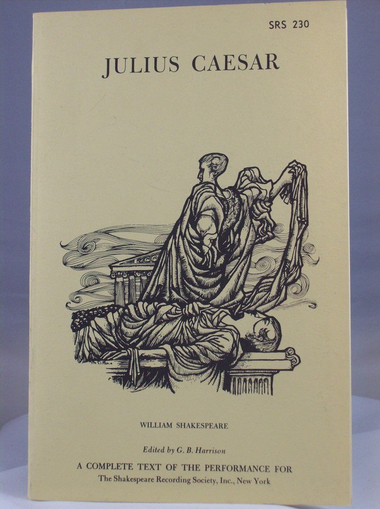 Amazon.com: Julius Caesar a Complete Text of the Performance for the ...