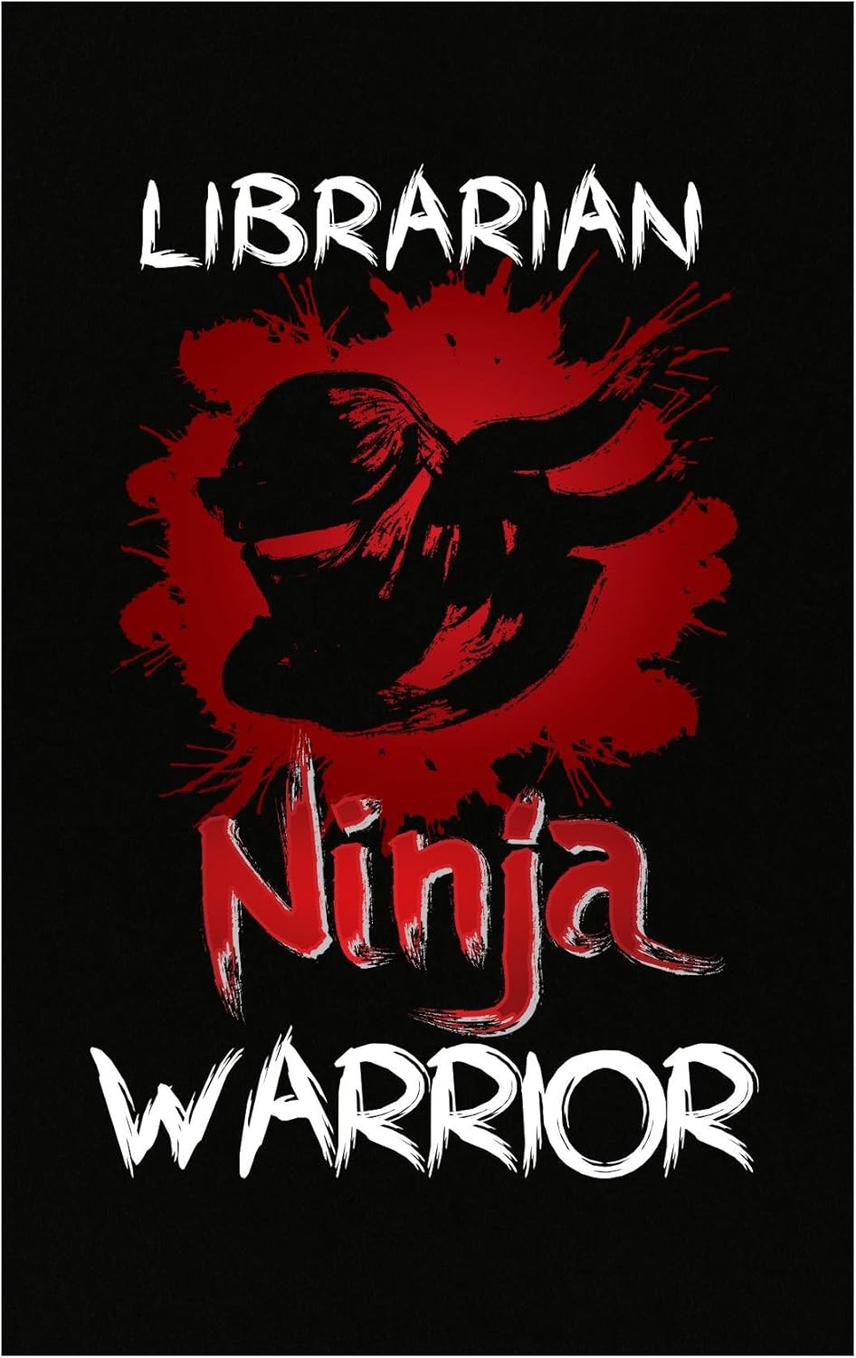 Amazon.com: Librarian Ninja Warrior V2 - Poster: Posters & Prints