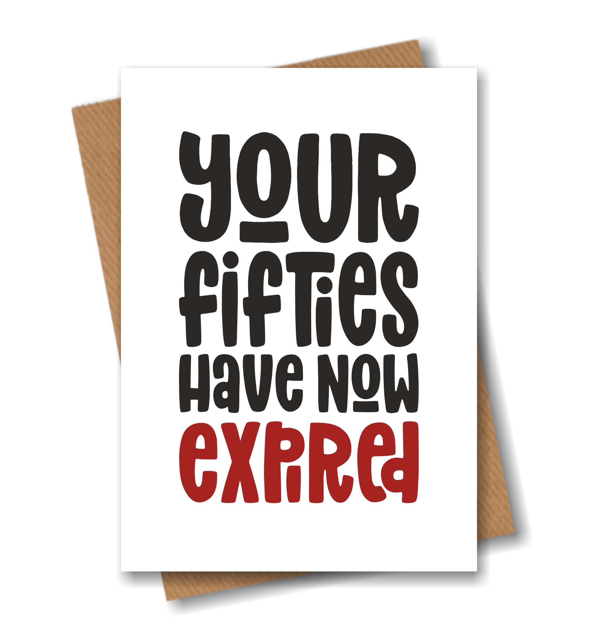 Buy Funny 60th Birthday Card Your Fifties Have Now Expired Online At buy-funny-60th-birthday-card-your-fifties-have-now-expired-online-at