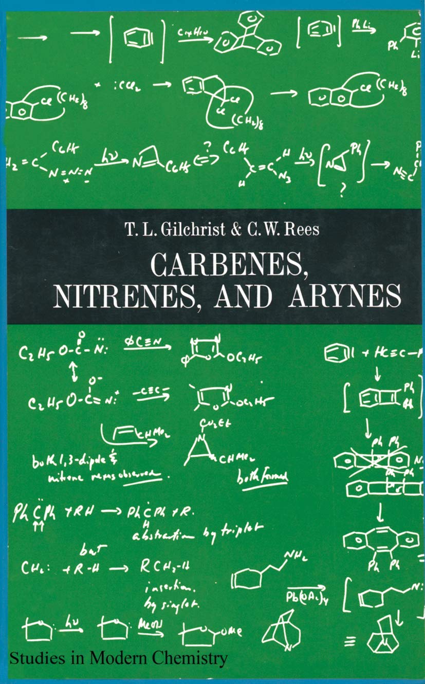 Amazon.com: Carbenes nitrenes and arynes (Studies in Modern Chemistry ...
