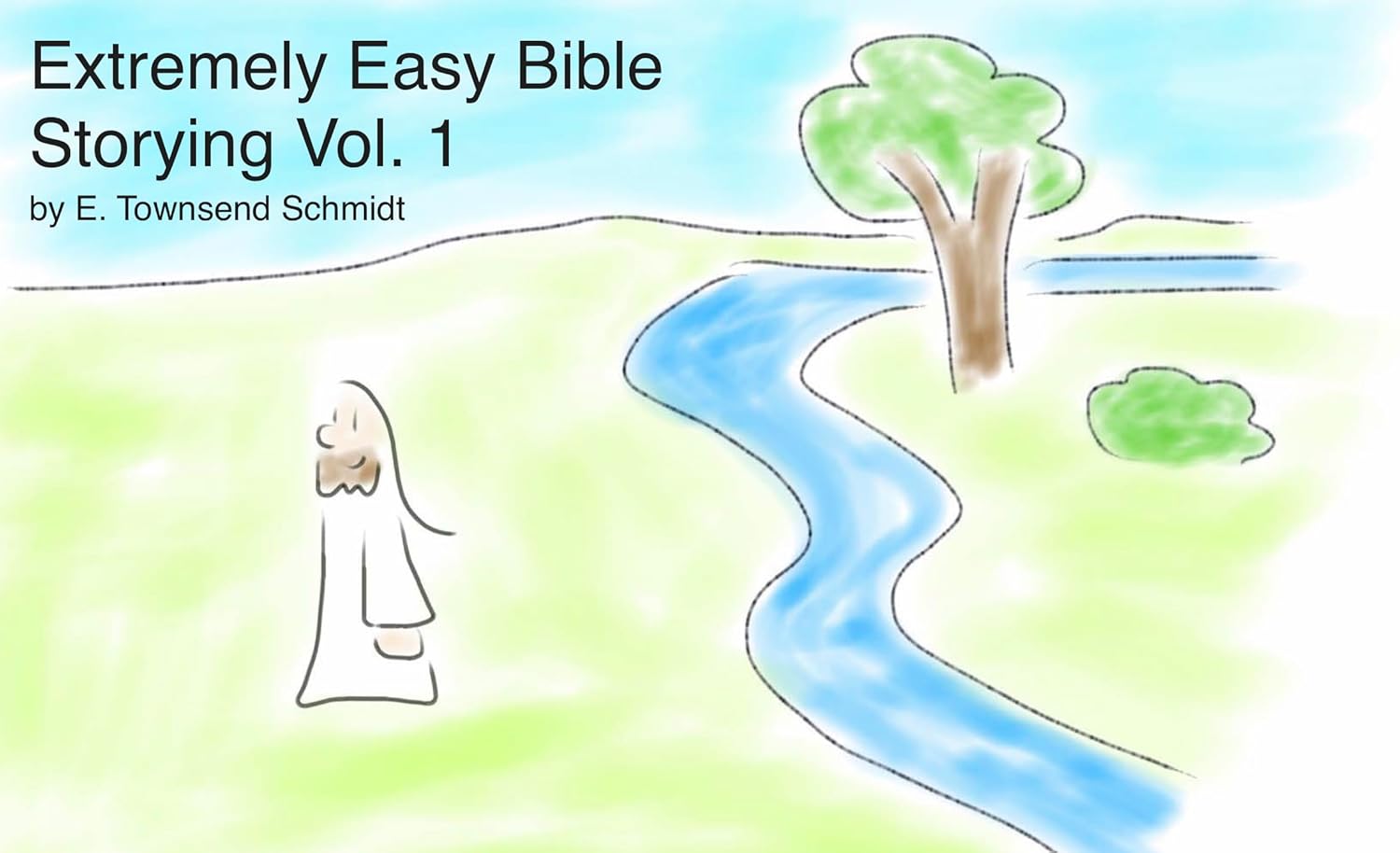 Extremely Easy Bible Storying for International and ESL Groups: Draw ...