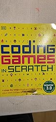 Coding Games in Scratch : Woodcock, Jon, Dorling Kindersley, Inc ...