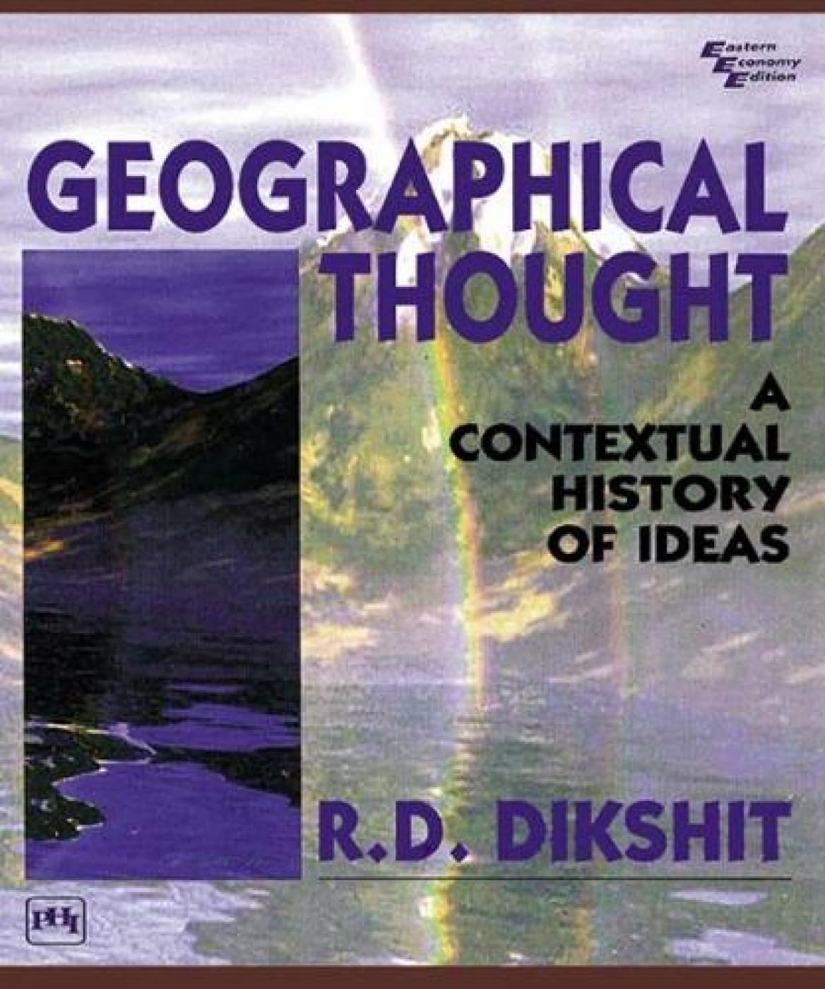 Geographical Thought: A Contextual History of Ideas: Amazon.co.uk: R.D ...