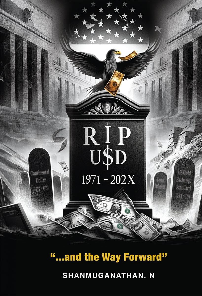 RIP USD: 1971 - 202X ...and the Way Forward: Shanmuganathan. N ...