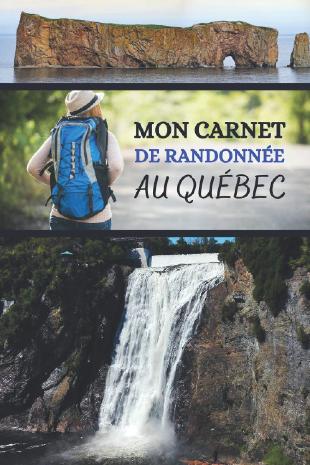 Buy Mon carnet de randonnée au Québec: journal de randonnée à remplir ...