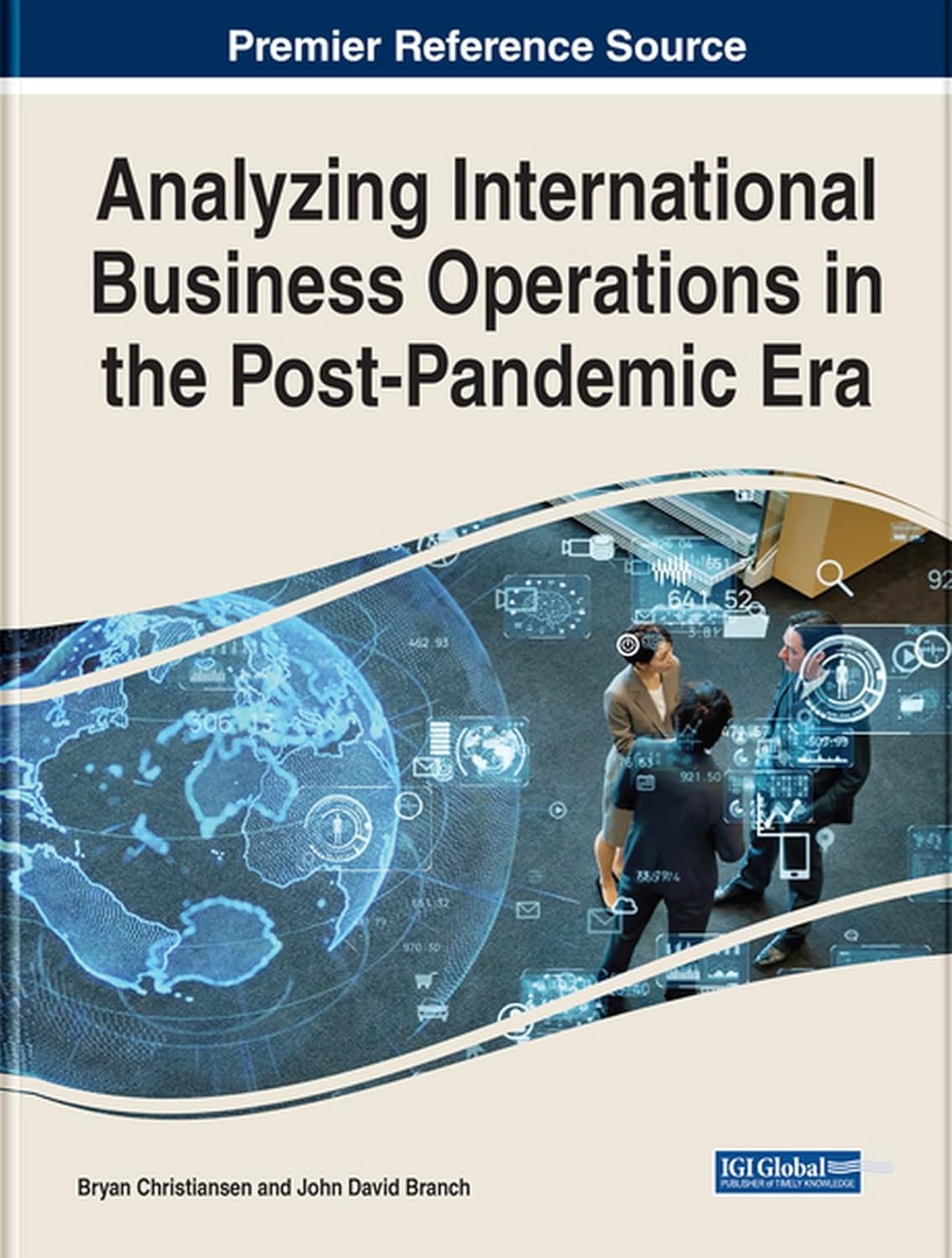 Analyzing International Business Operations in the Post-Pandemic Era ...