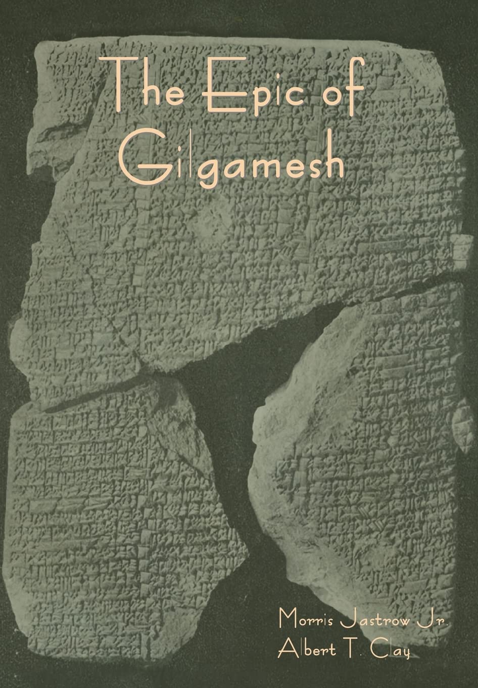 Amazon.com: The Epic of Gilgamesh: 9781644399446: Jastrow Jr, Morris ...