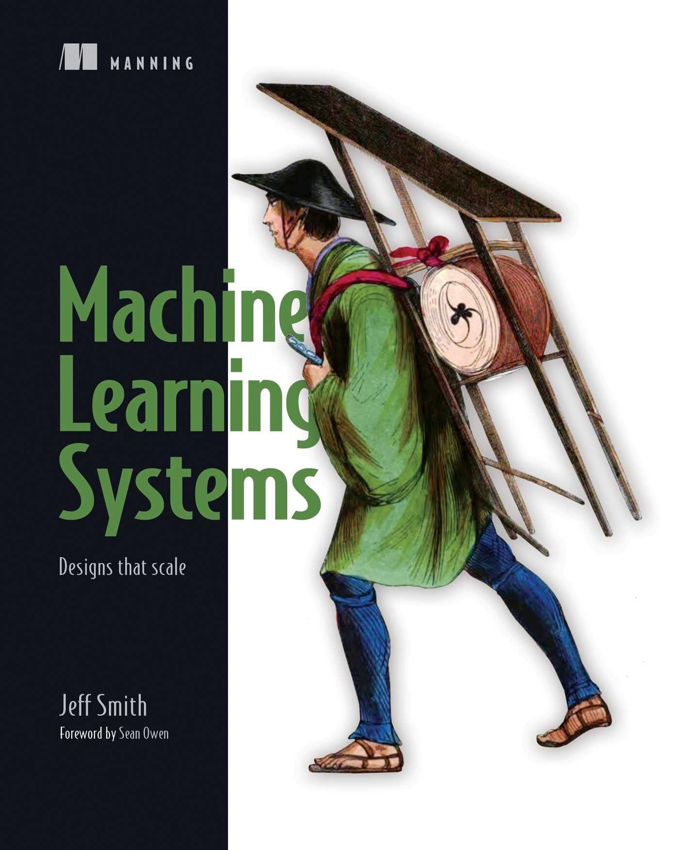 Machine Learning Systems: Designs that scale: Smith, Jeff ...