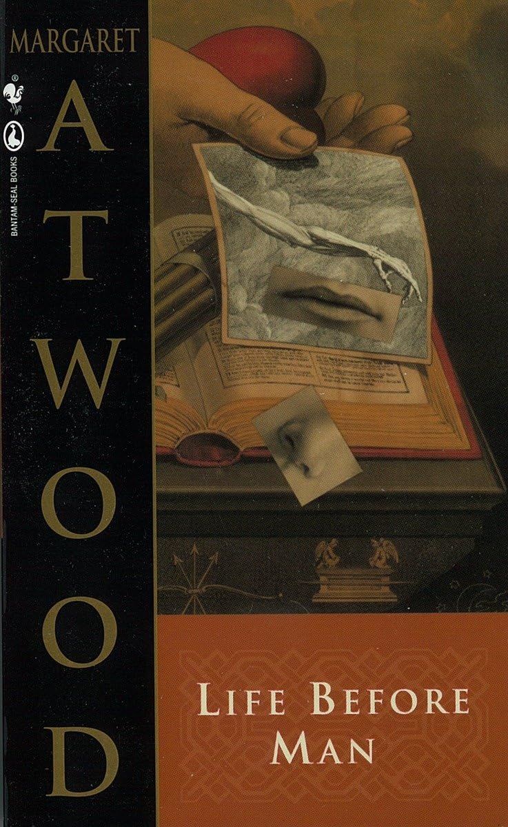 Life Before Man : Atwood, Margaret: Amazon.co.uk: Books