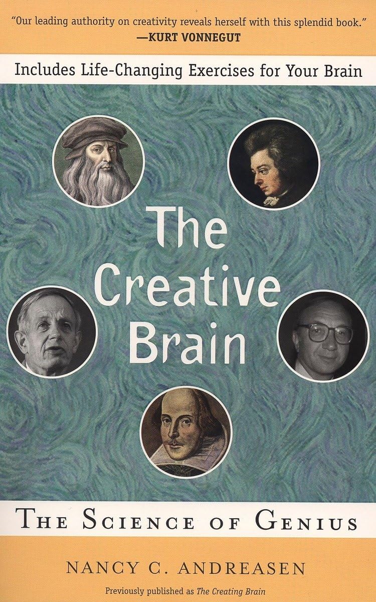 The Creative Brain: The Science of Genius: Andreasen, Nancy C ...