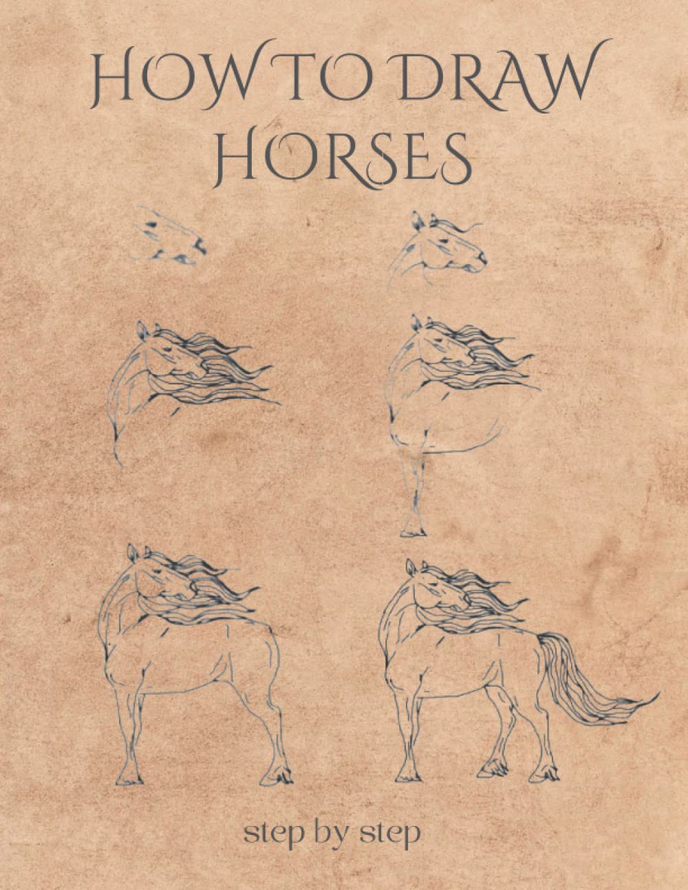HOW TO DRAW HORSES step by step: A Simple And Easy Step-by-step Drawing ...
