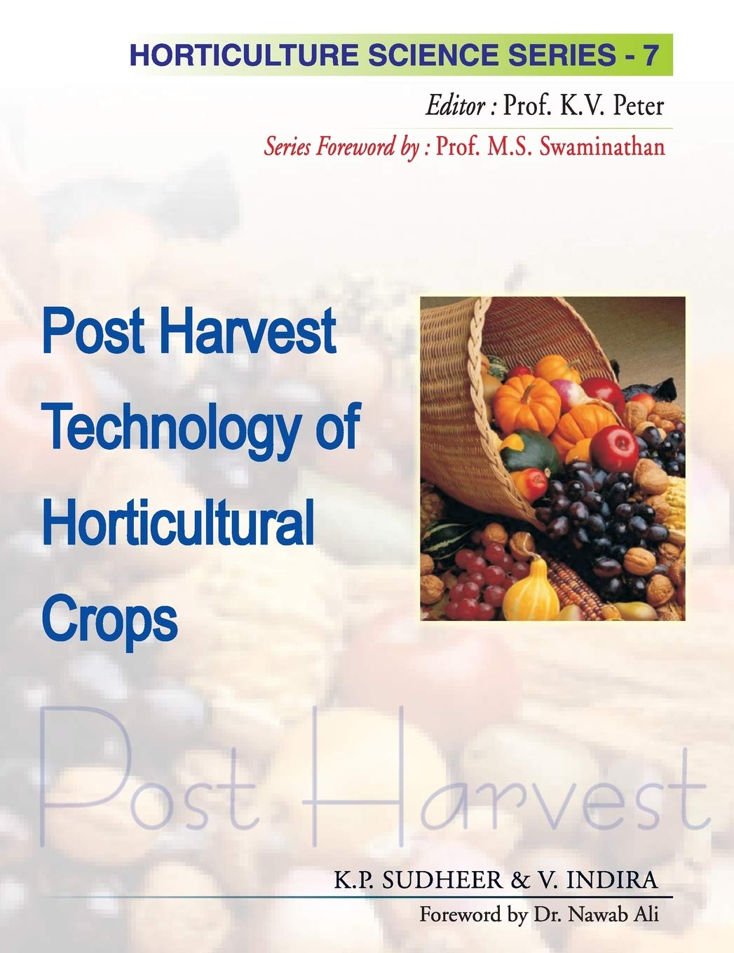 Buy Postharvest Technology of Horticultural Crops: Vol.07. Horticulture ...