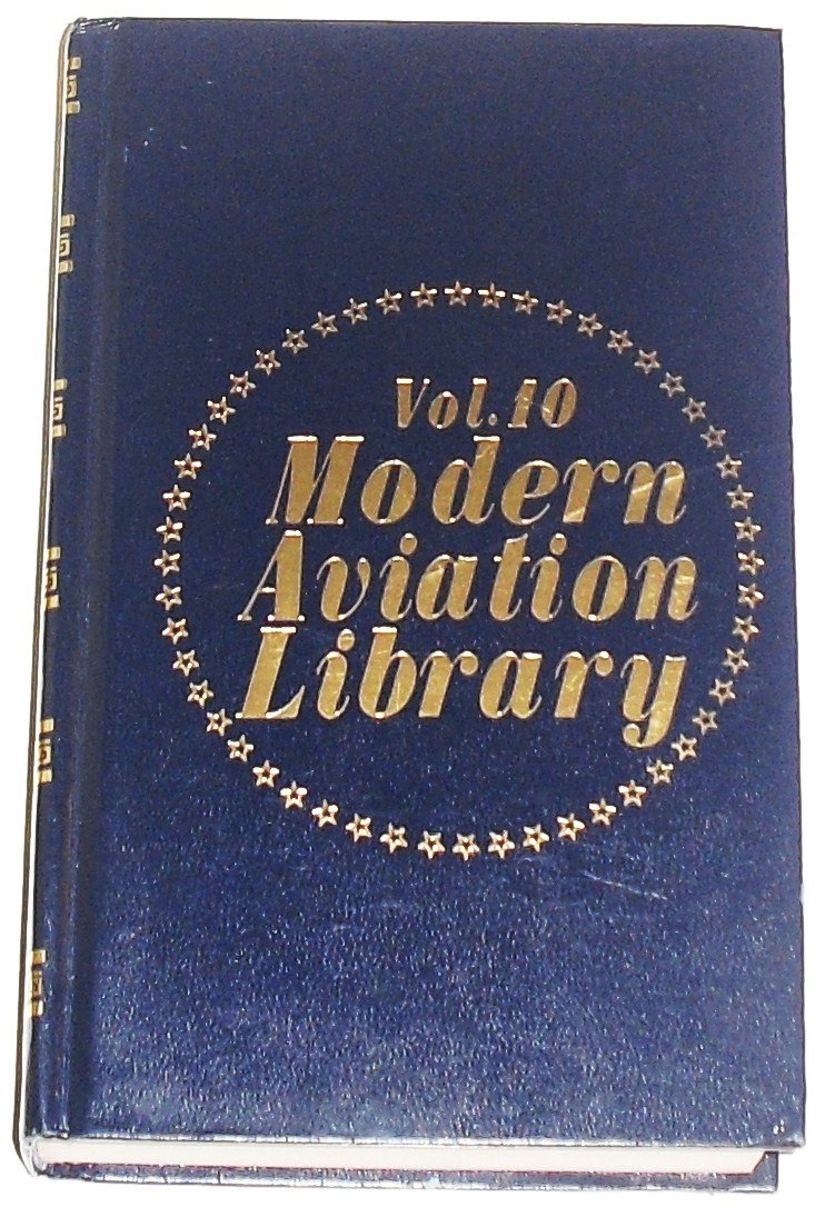 Modern Aviation Library *Volume 10-Number 210*: Paul Garrison, Don ...