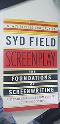 Screenplay: The Foundations of Screenwriting Field, Syd : Field, Syd ...