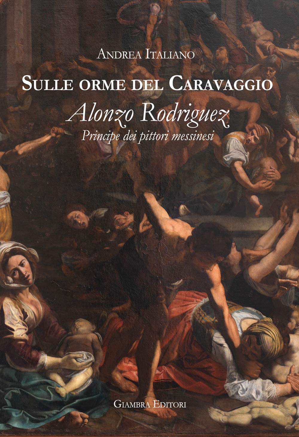Amazon.co.jp: Sulle orme del Caravaggio. Alonzo Rodriguez principe dei ...