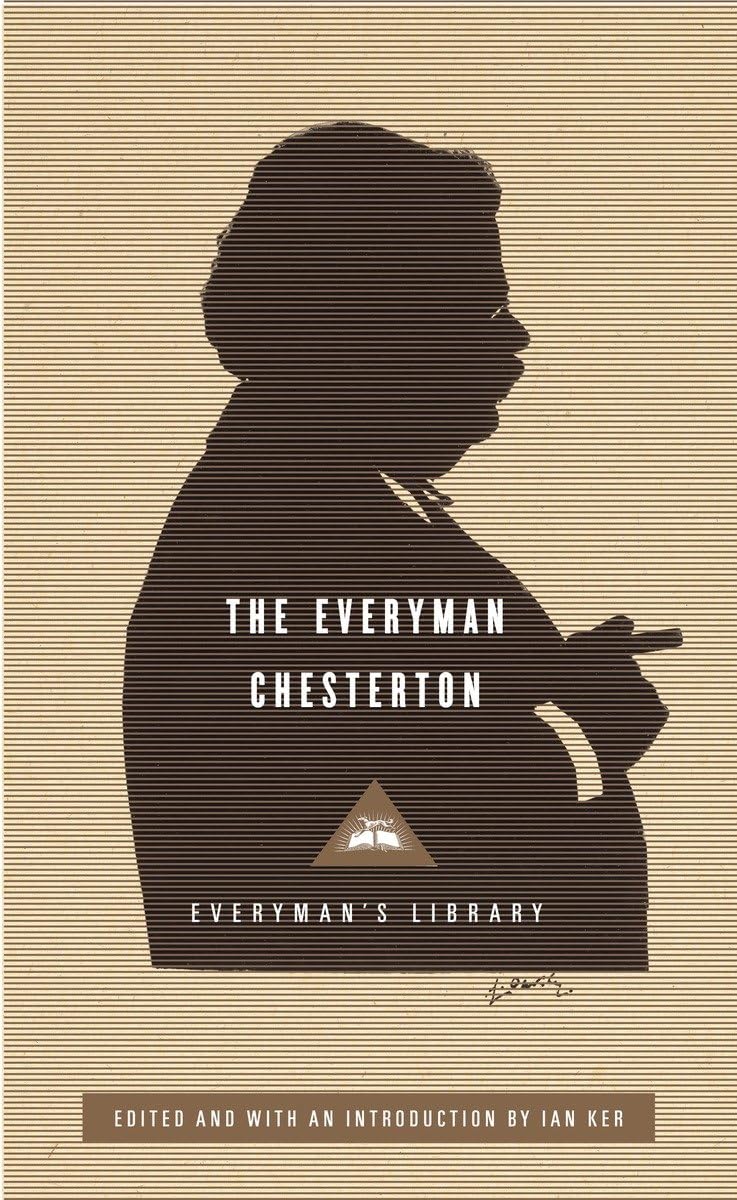 The Everyman Chesterton: Edited and Introduced by Ian Ker (Everyman's ...