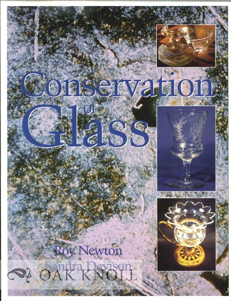 Conservation of Glass (Conservation and Museology): Amazon.co.uk ...
