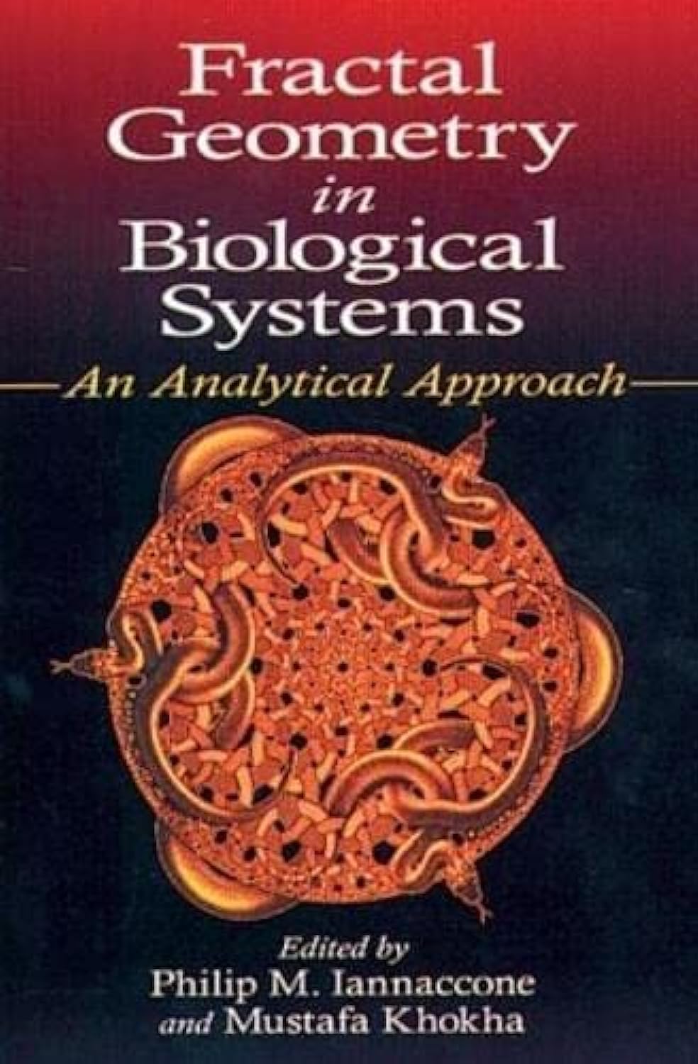 Amazon.com: Fractal Geometry in Biological Systems: An Analytical ...