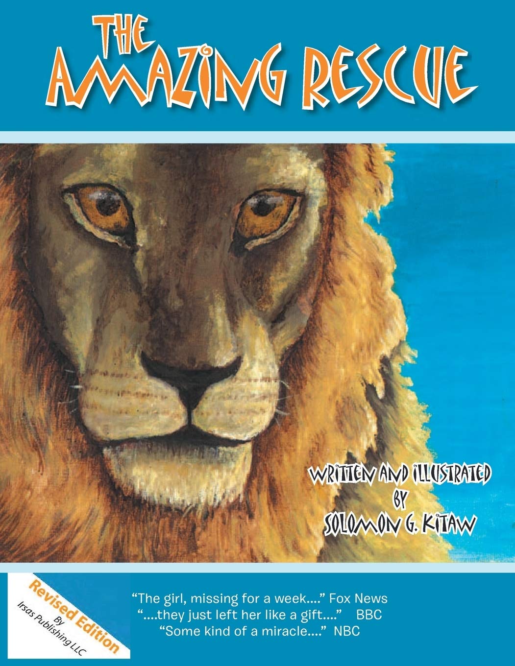 The Amazing Rescue Revised Edition: Kitaw, Solomon G: 9780990767305 ...