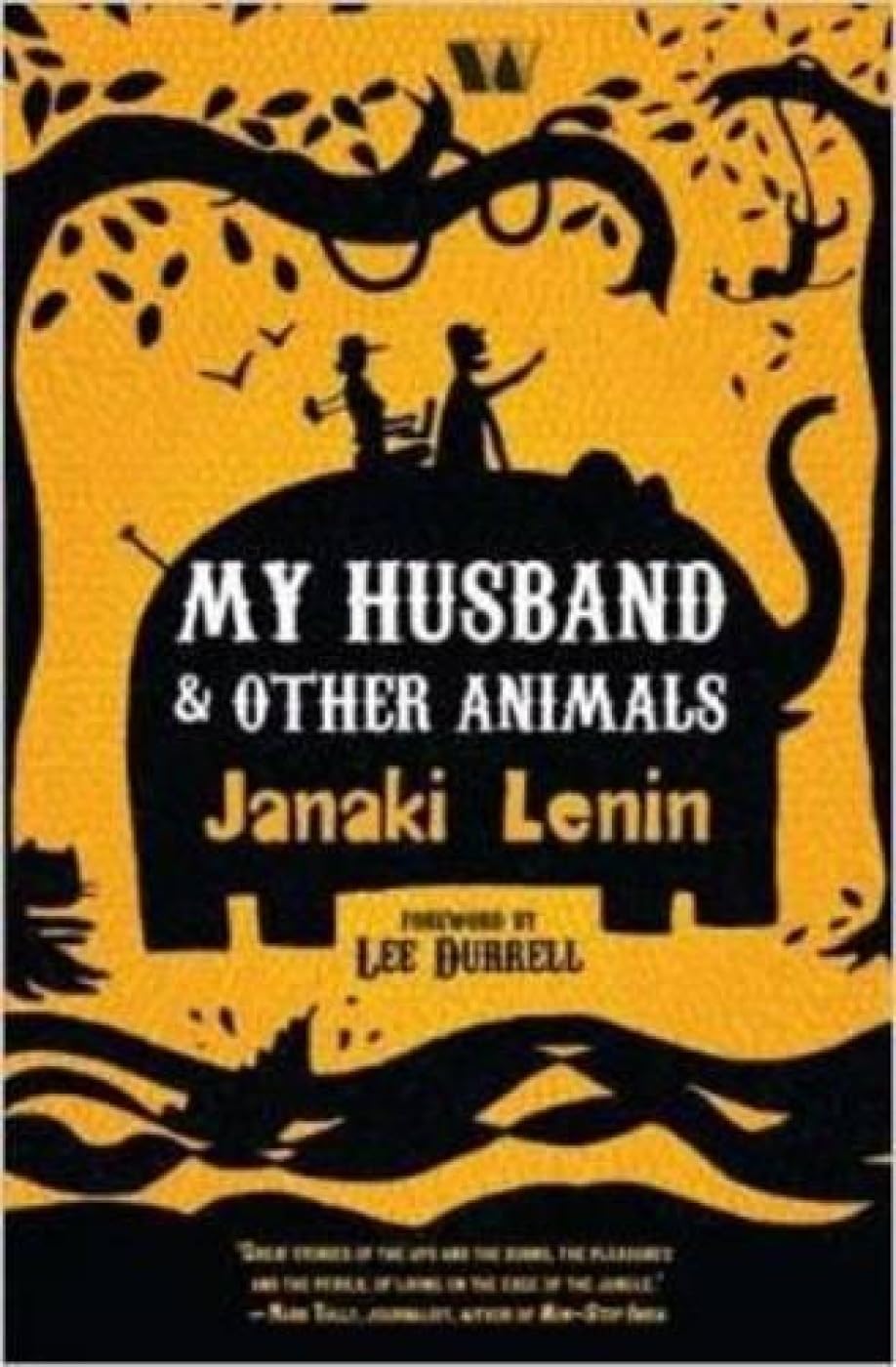 My Husband and Other Animals: Janaki Lenin: 9789381626726: Amazon.com ...