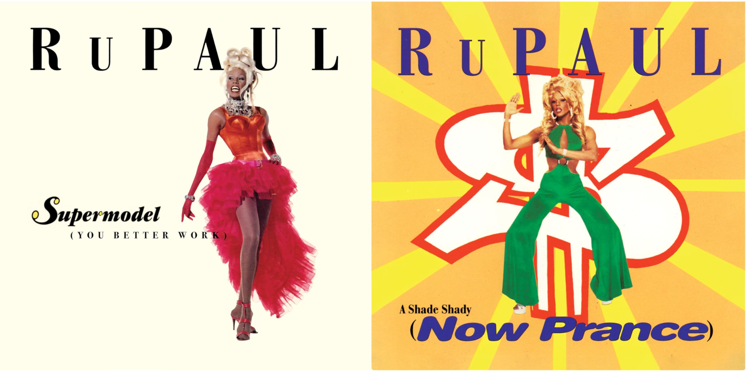 RuPaul, RuPaul Charles - Supermodel (You Better Work) / A Shade Shady ...