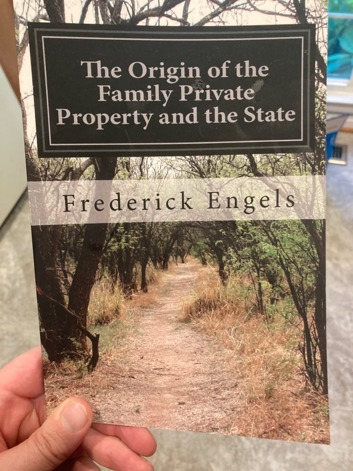 The Origin of the Family, Private Property and the State.: Engels ...