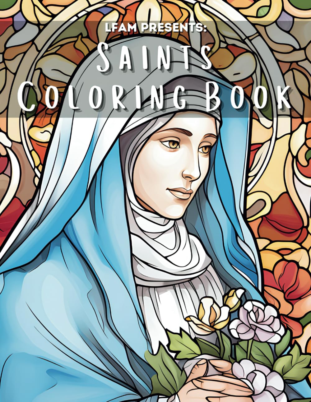 Amazon.com: Saints Coloring Book: 50 Saints: 9798867319335: LFAM: Books