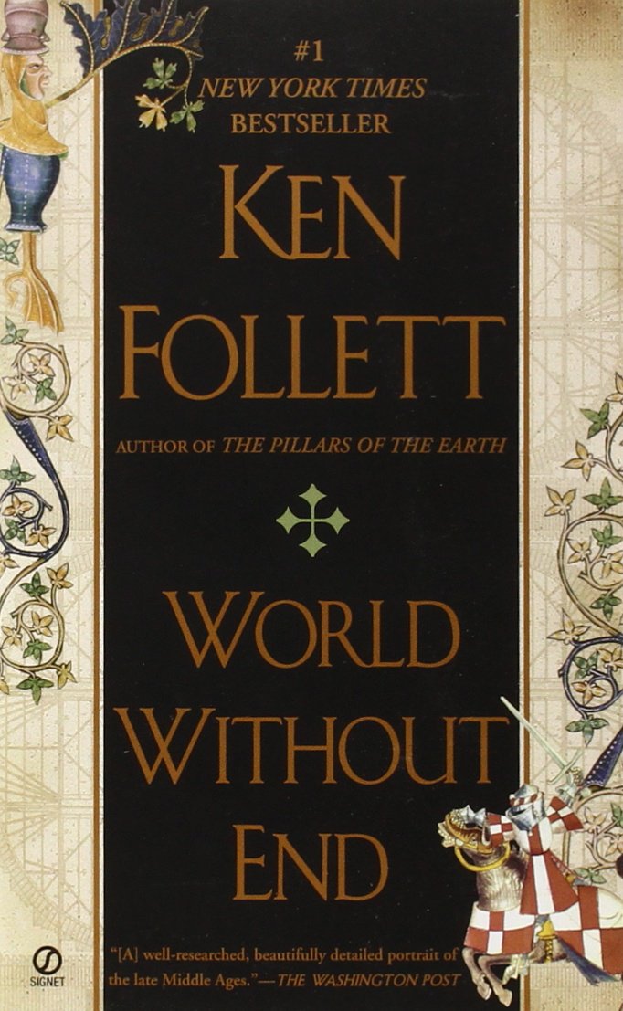 World Without End: Follett: 9780451224460: Amazon.com: Books