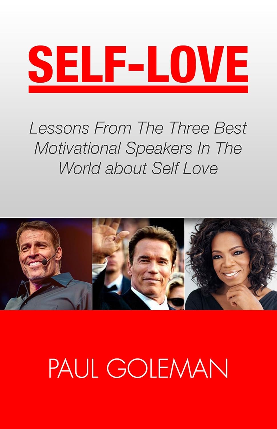 Self-Love: Lessons From The 3 Best Motivational Speakers In The World ...