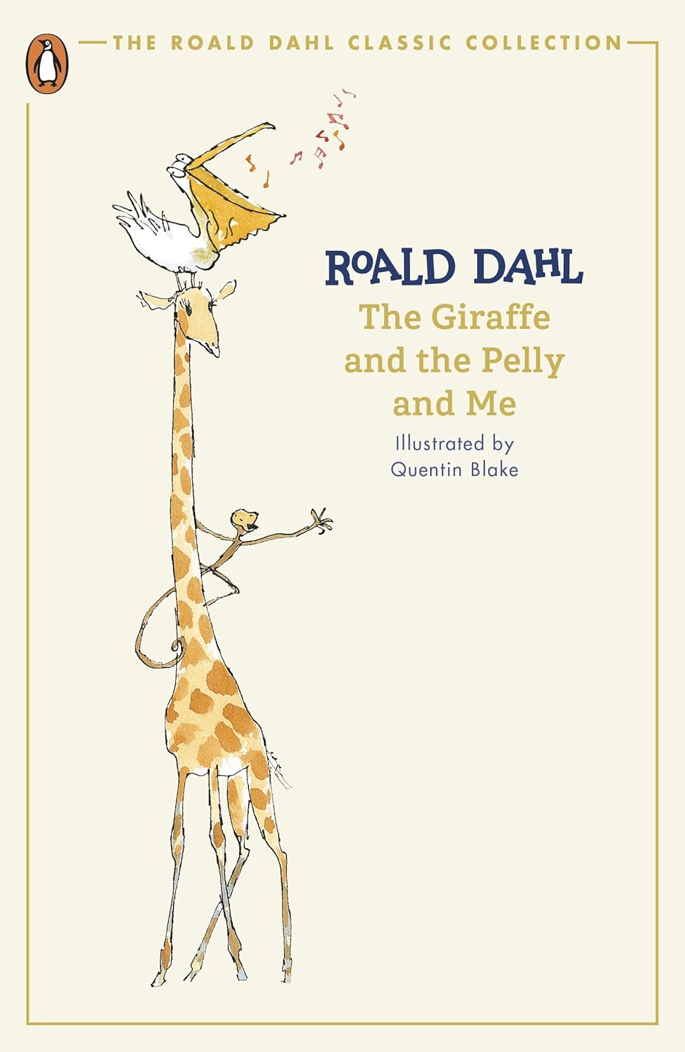 The Giraffe and the Pelly and Me : Dahl, Roald, Blake, Quentine: Amazon ...